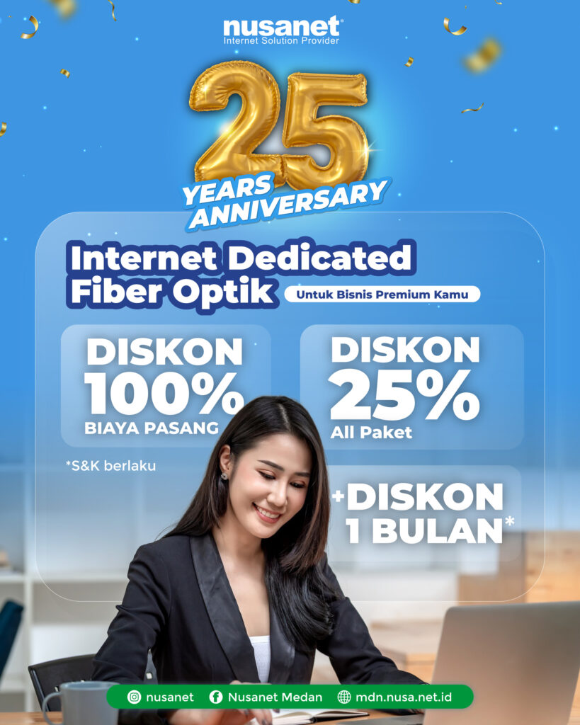 Internet Dedicated Business Priority - Nusanet Medan