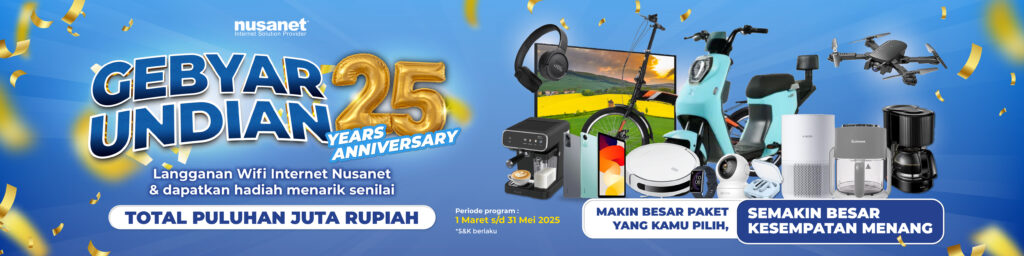 GEBYAR UNDIAN 25 YEARS ANNIVERSARY - Nusanet Medan
